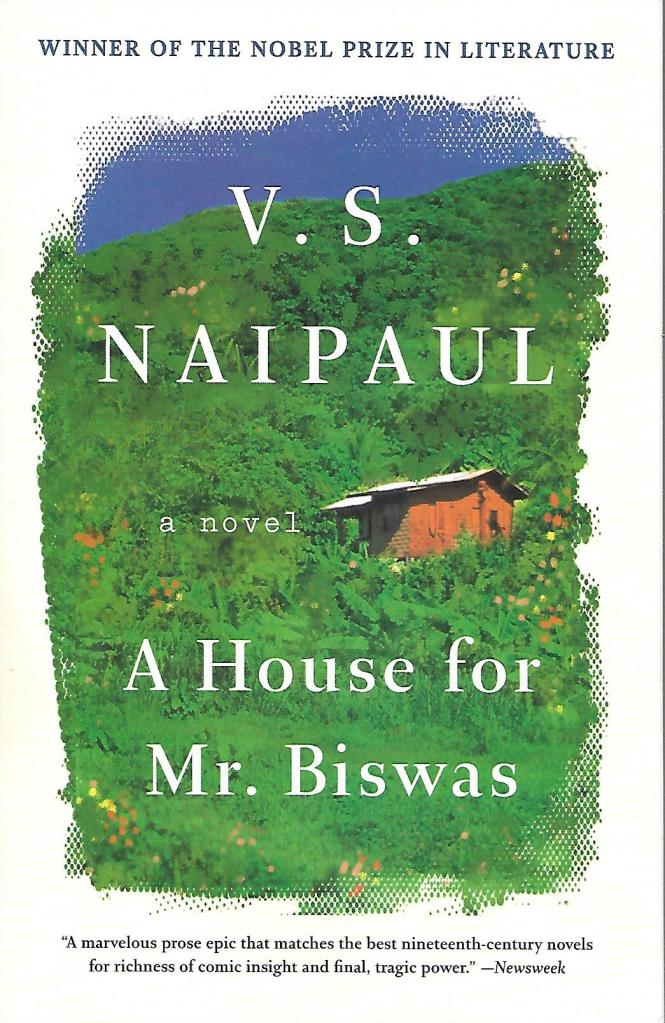 A House for Mr. Biswas ~ A Capsule Book Review – Literary Fictions